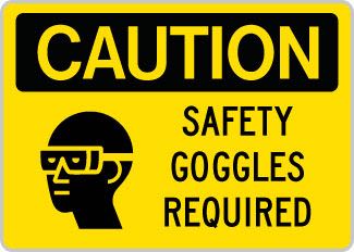 OSHA Caution Sign: Safety Goggles Required GOGGLE/HEAD SYM ...