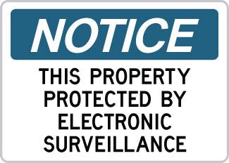 Notice Sign: Property Protected By Electronic Surveillance ...