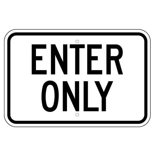 Enter Only sign