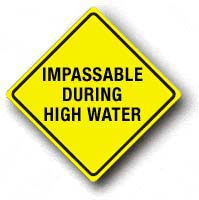 Impassable During High Water | SignsDirect.com