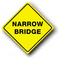 Narrow Bridge sign