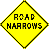 30"x30" Road Narrows Sign