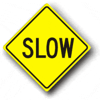 24"x24" Slow sign yellow Caution Safety Road Sign