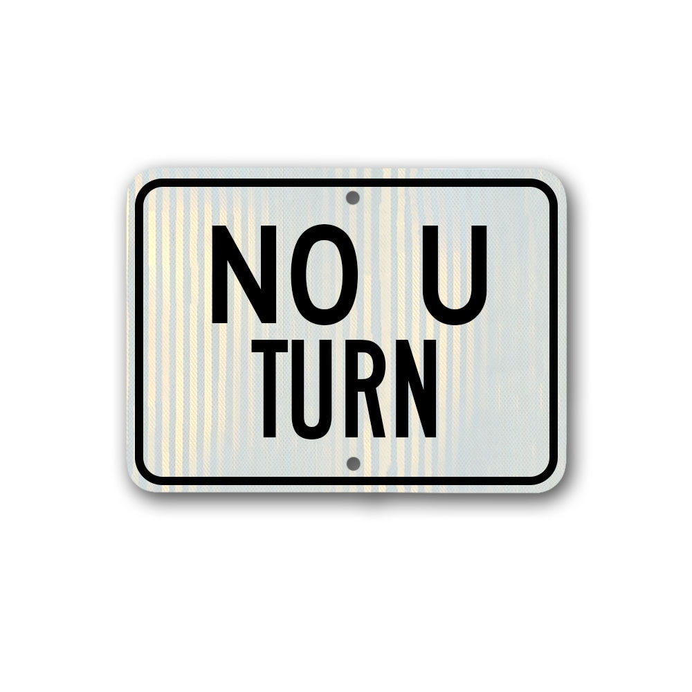 24"x18" No U Turn sign