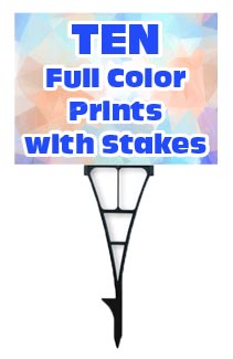 10 Spider Stakes with 10 Custom Double Sided Full Color 24"x18" Signs